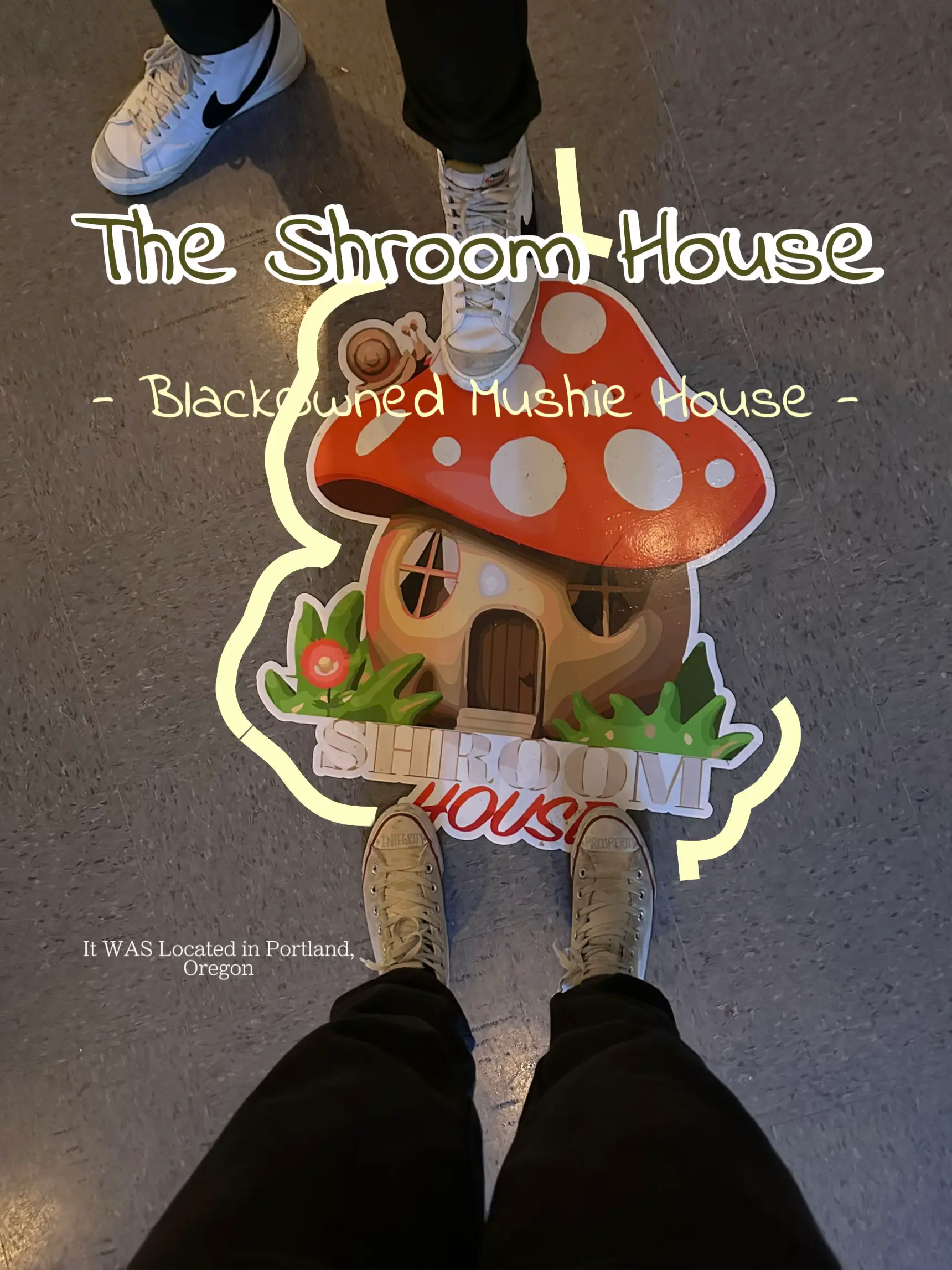 🍄 I Witnessed history: The Shroom House PDX | Gallery posted by ☀ ...