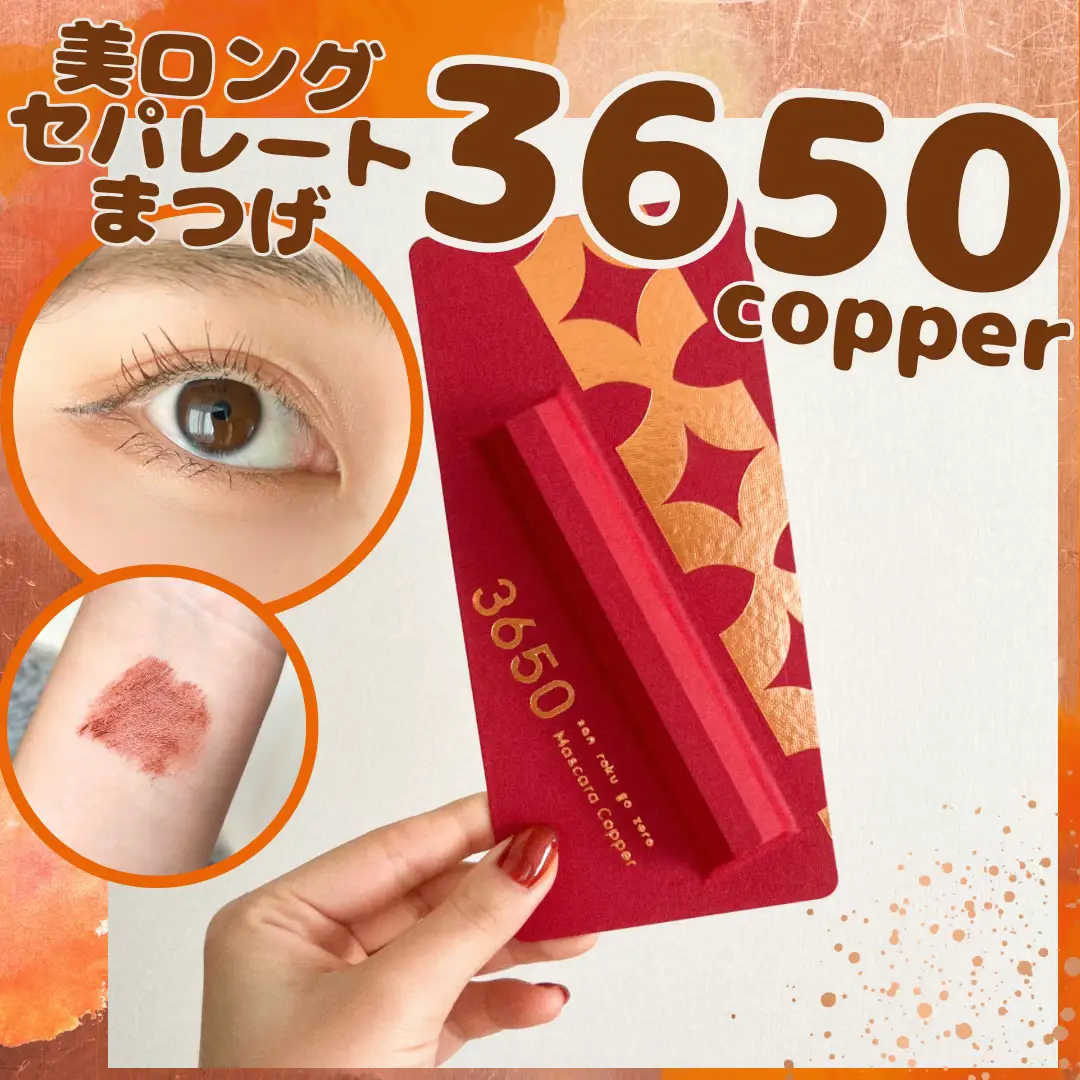 3650マスカラコッパー | r.y.oが投稿したフォトブック | Lemon8