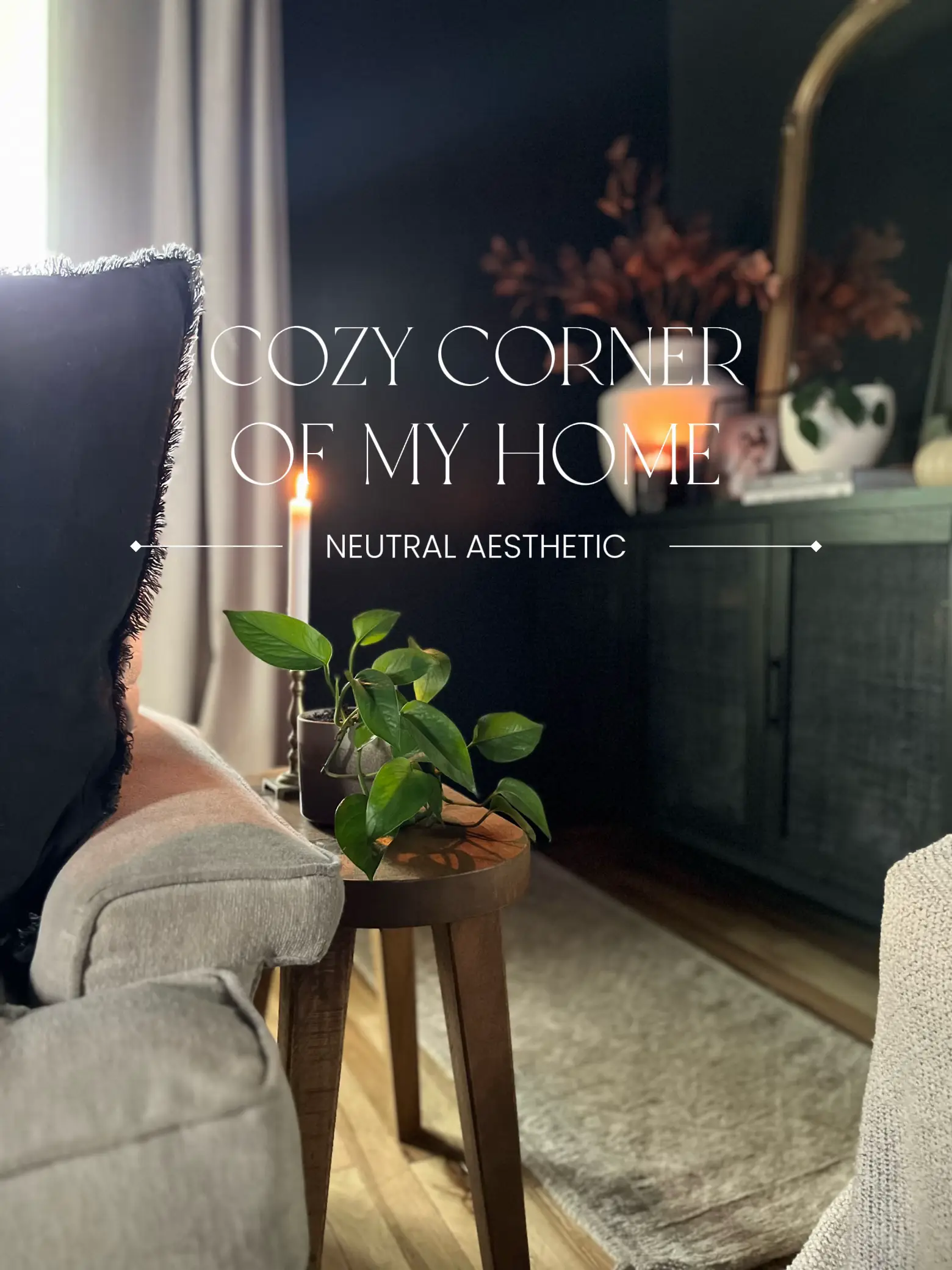 Cozy Corner in My Home🪴🍂🕯️ | Gallery posted by Hannah | Lemon8