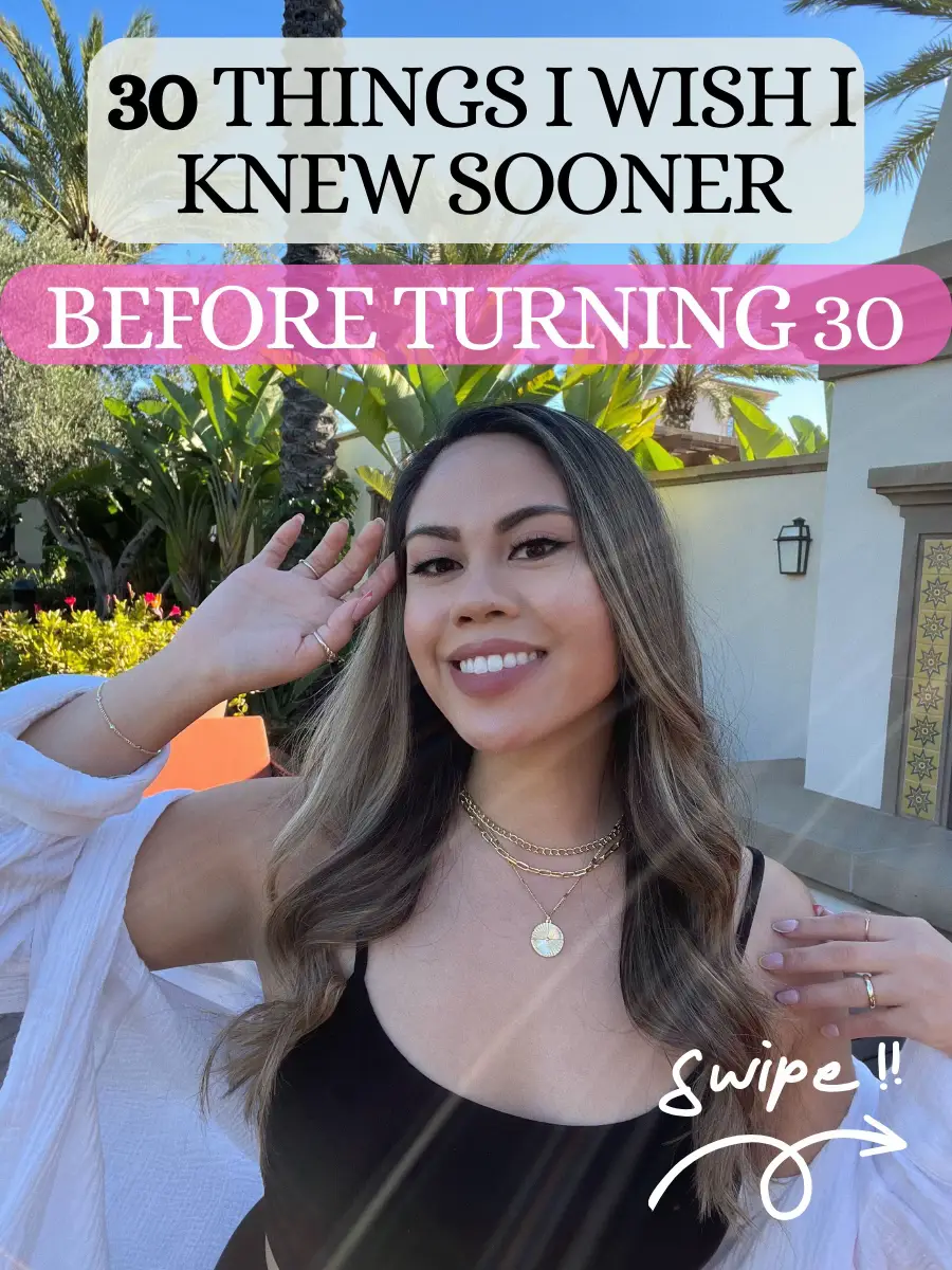 30 THINGS I WISH I KNEW SOONER BEFORE TURNING 30 | แกลเลอรีที่โพสต์โดย ...
