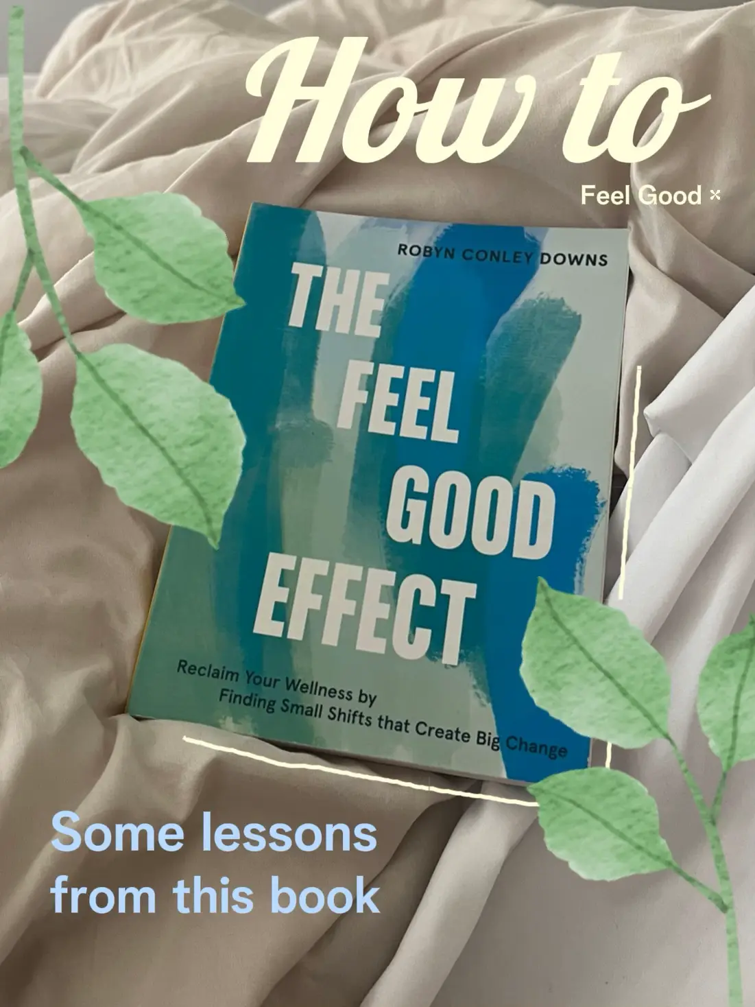 How to feel good! | แกลเลอรีที่โพสต์โดย Gabbymak | Lemon8