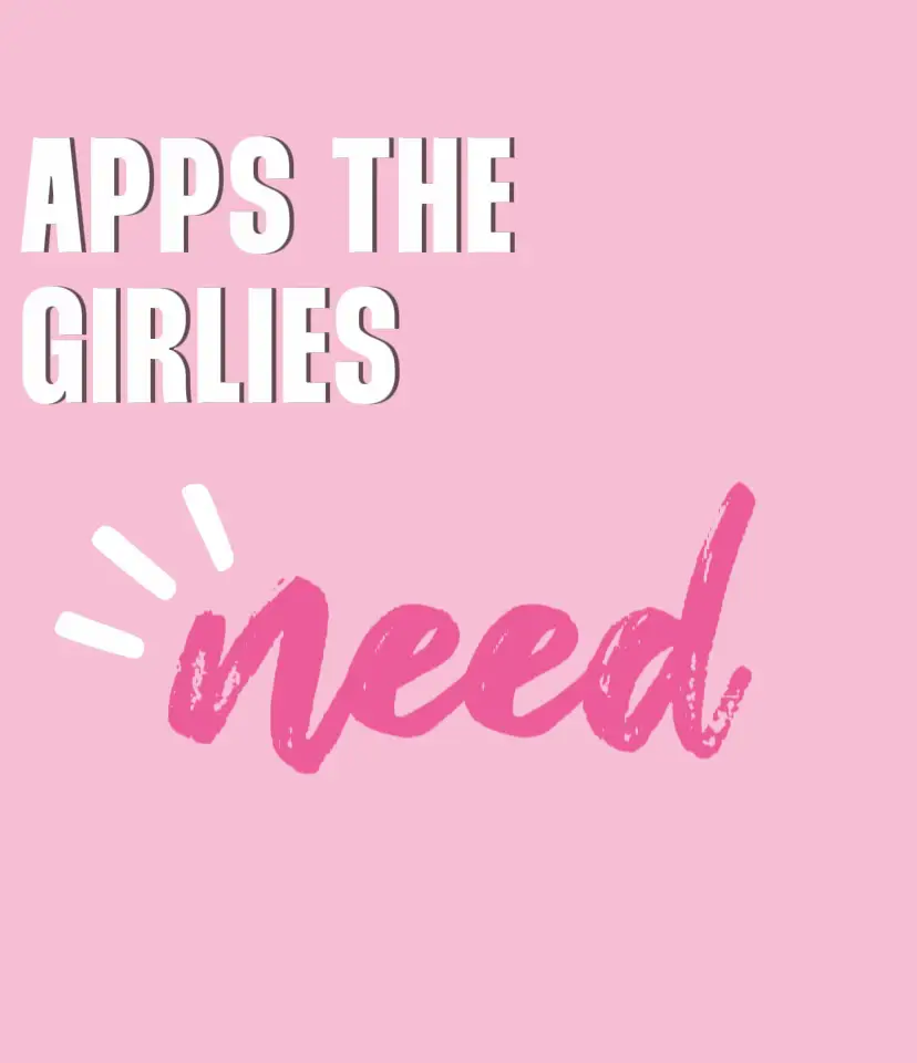 APPS THE GIRLIES NEED!!!🫶🌸 | Gallery posted by brianna🥥🩷 | Lemon8