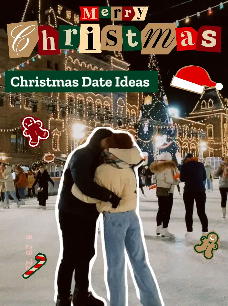 Christmas Date Ideas ️⛄️ 🎄 | Gallery posted by Emily Hayden | Lemon8