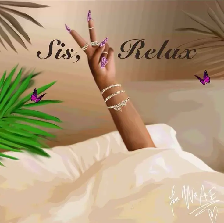 Relax sis 🦋 | Gallery posted by Dream | Lemon8