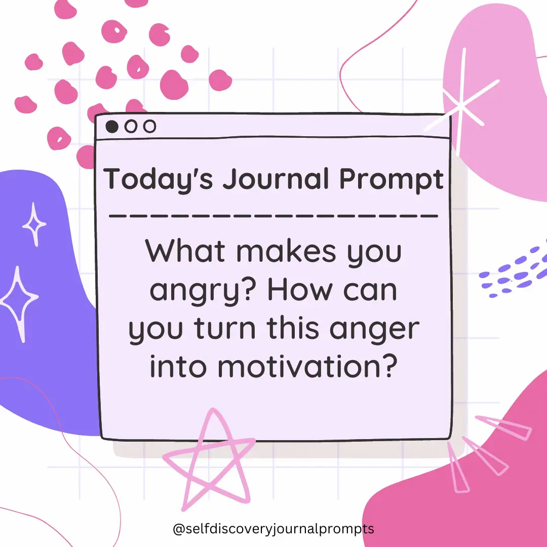 What makes you angry? | Gallery posted by Journal Prompts | Lemon8