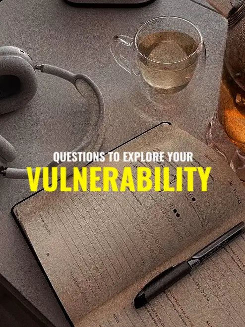 Questions to Explore Your Vulnerability | Gallery posted by Tori Royelle | Lemon8