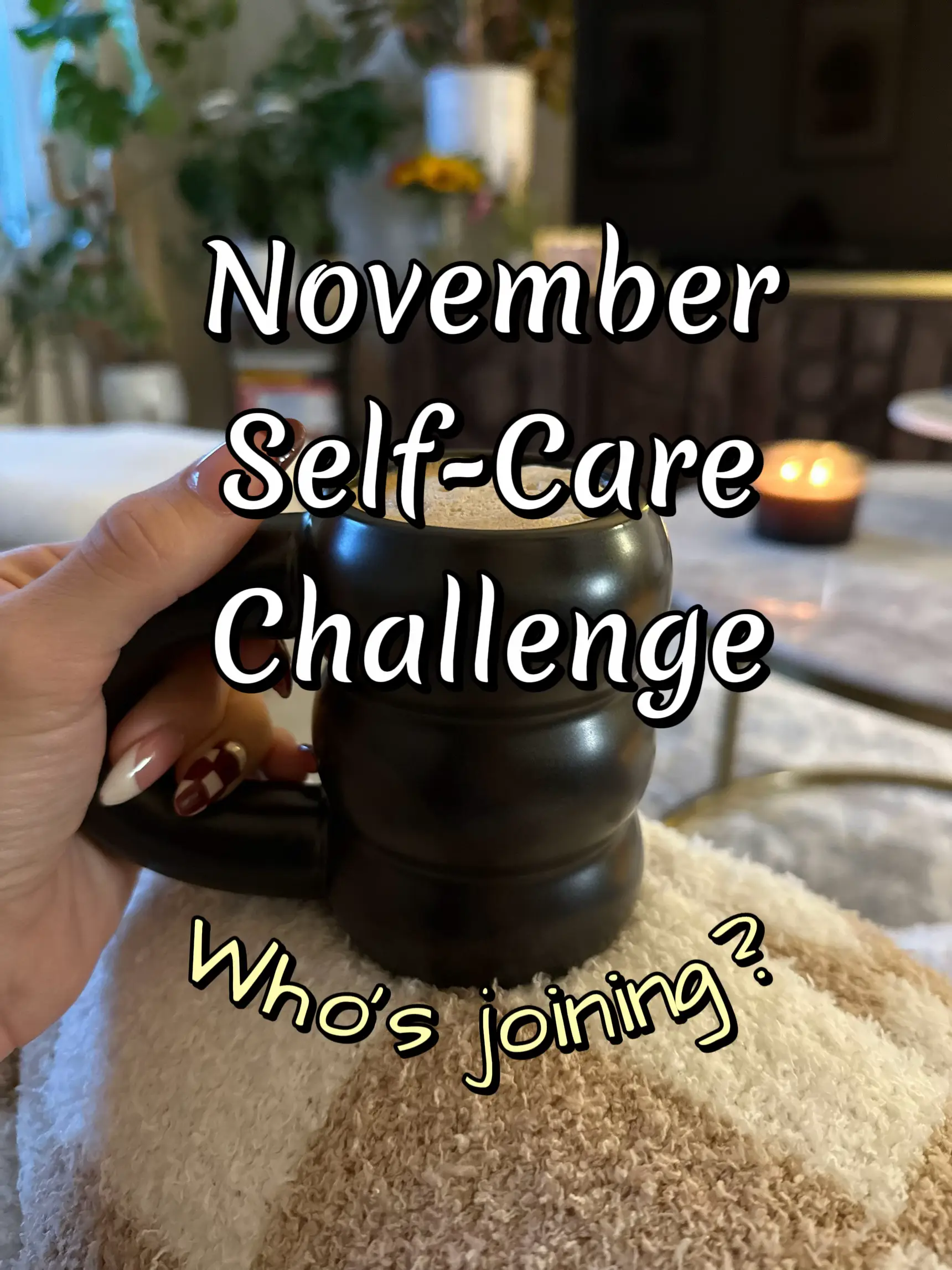 November Self-Care Challenge | Gallery posted by Emma Bonoli | Lemon8