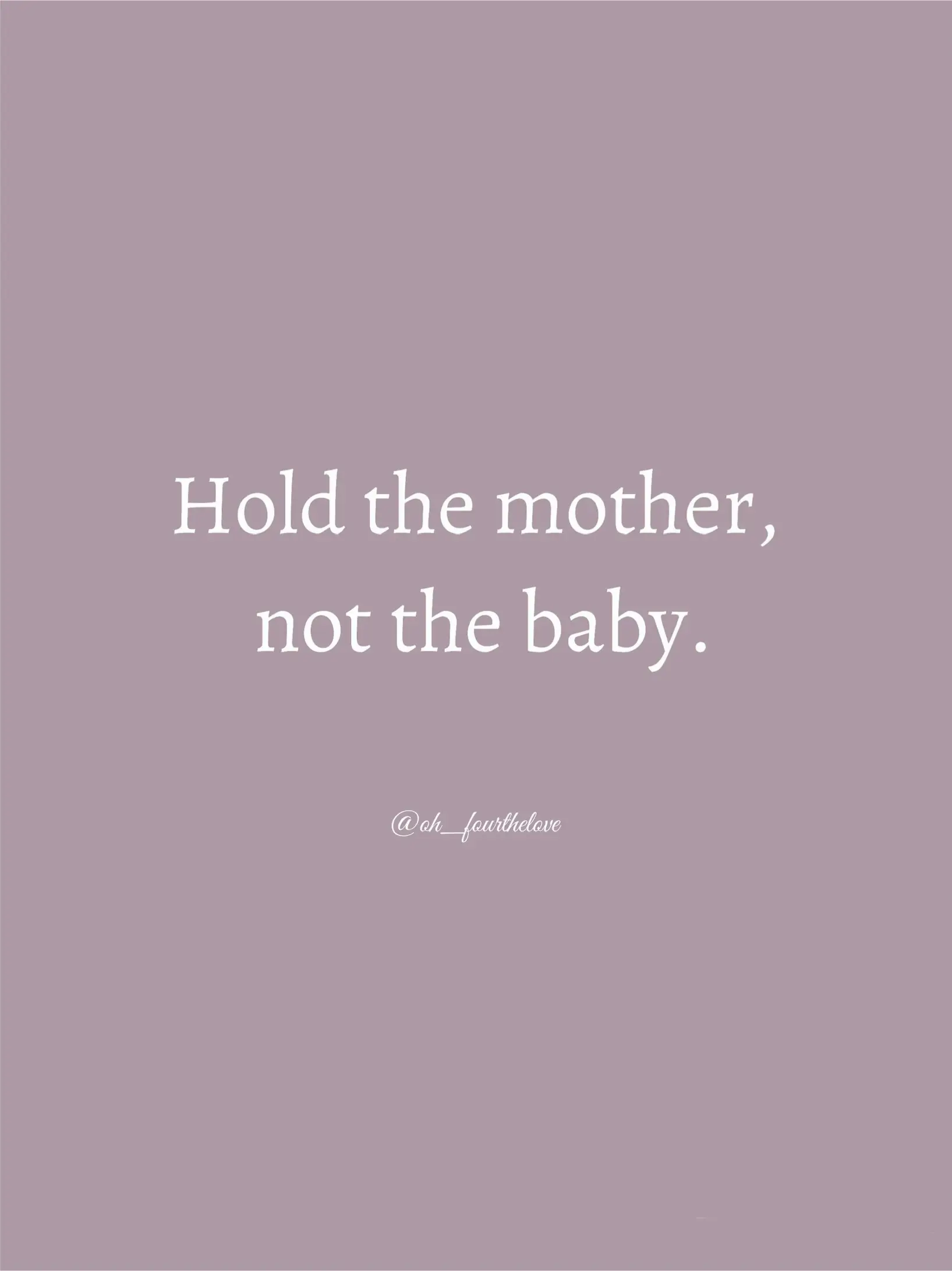 Hold the mother, not the baby | Gallery posted by Oh-FourtheLove | Lemon8
