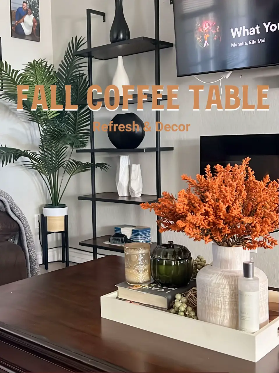 Fall Coffee Table Decor 🍁 | Gallery posted by ShamRoyaldiva | Lemon8