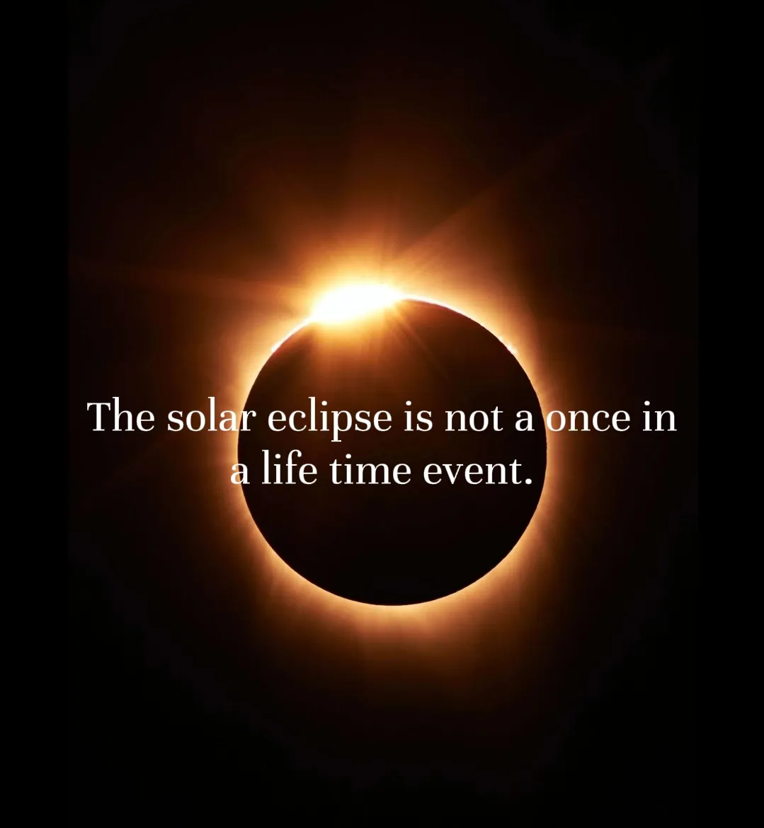 The solar eclipse is not a once ina life time even | แกลเลอรีที่โพสต์ ...