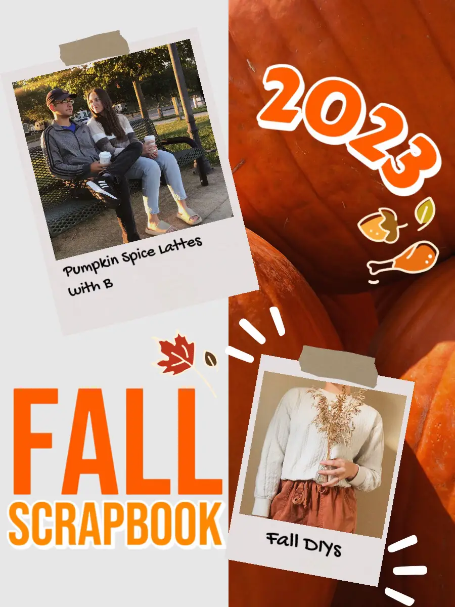 2023 Fall Scrapbook | แกลเลอรีที่โพสต์โดย Staci York | Lemon8