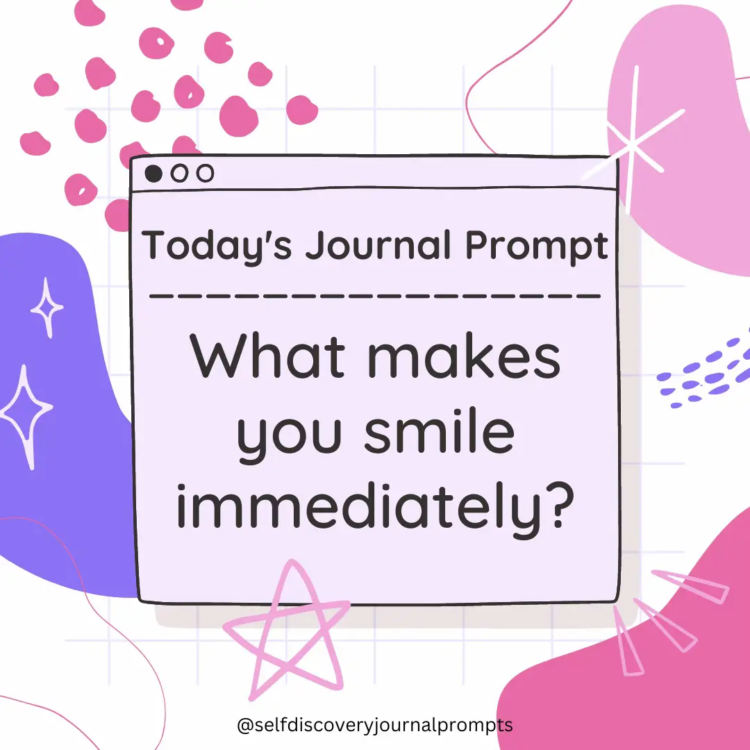 What makes you smile? | แกลเลอรีที่โพสต์โดย Journal Prompts | Lemon8